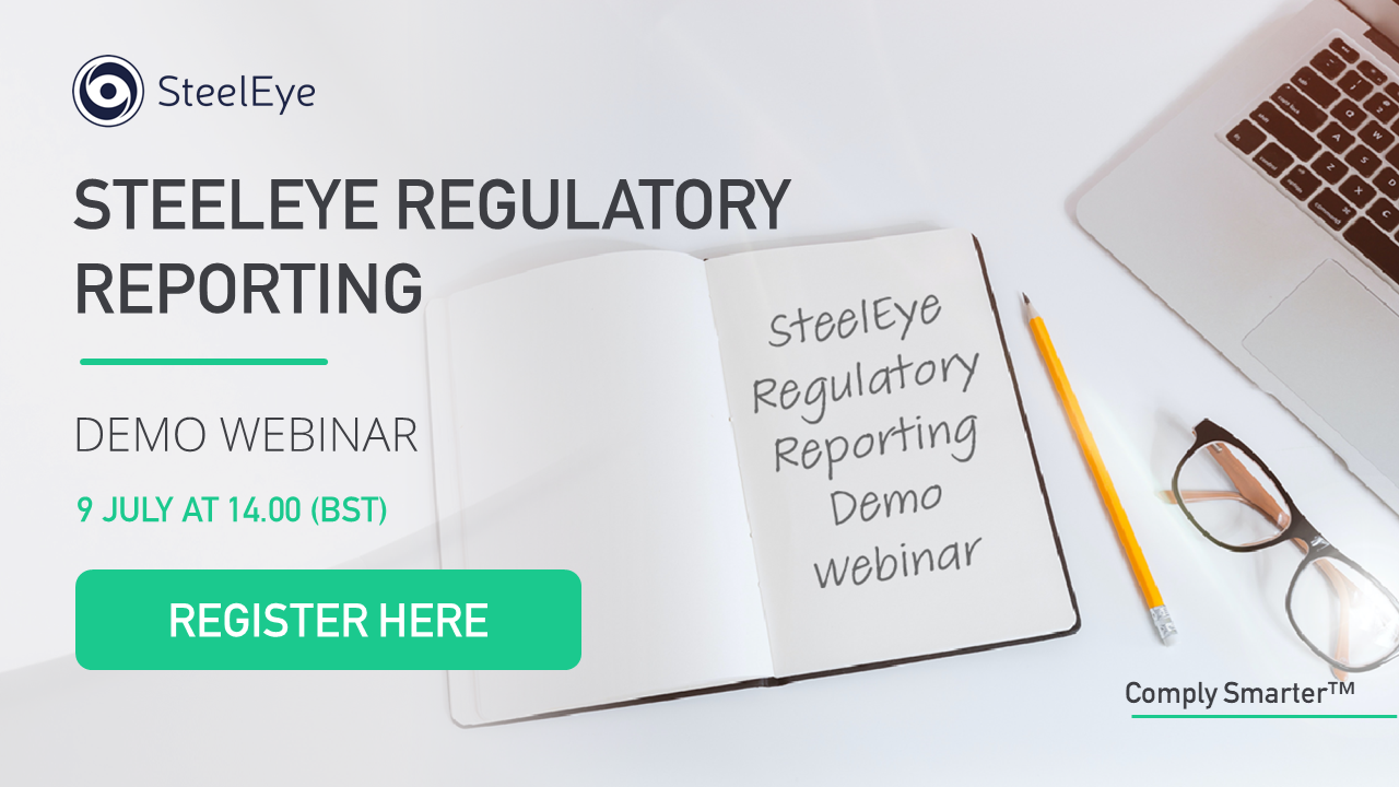 Demo Webinar: SteelEye Regulatory Reporting | Register Here