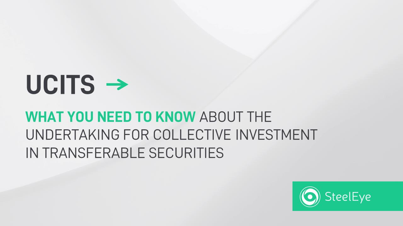 UCITS | Financial Services Regulation - Comply Smarter™